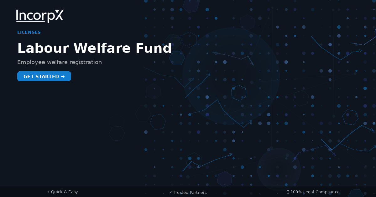 Labour Welfare Fund in Karnataka | IncorpX